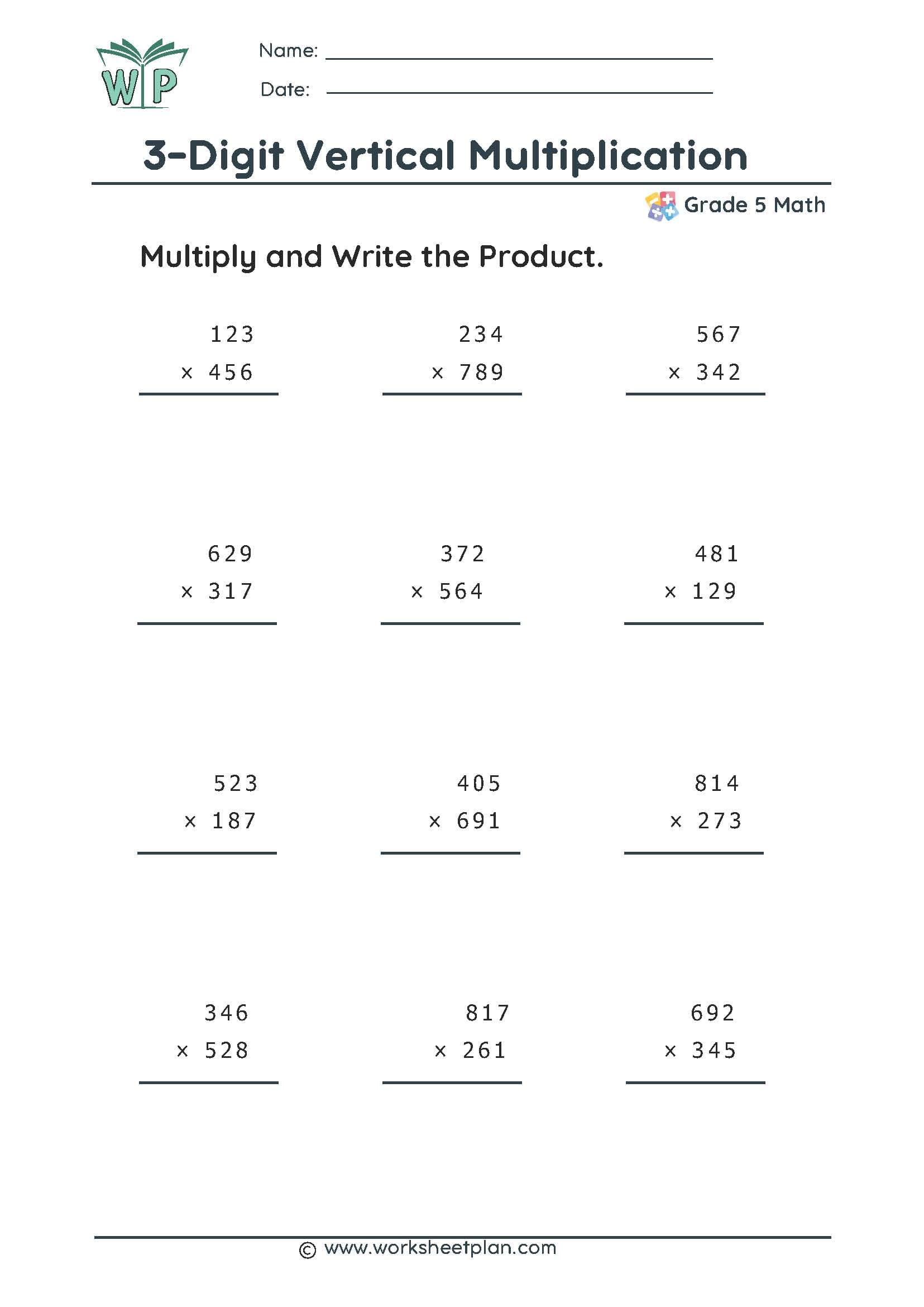 Vertical 3 by 3 digits multiplication » Worksheet Plan